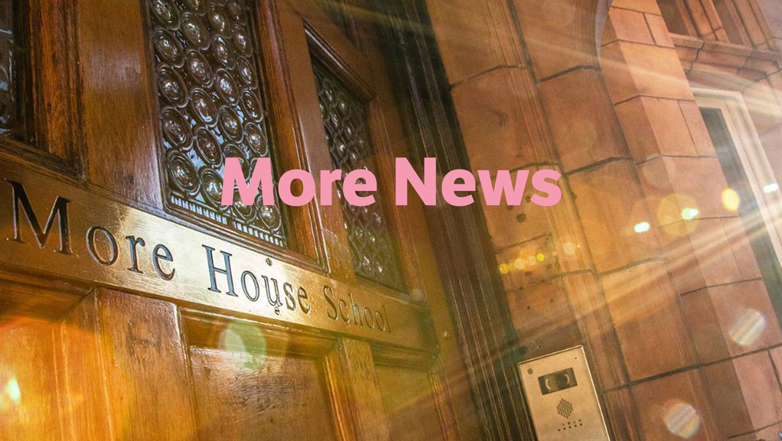 News | More House School